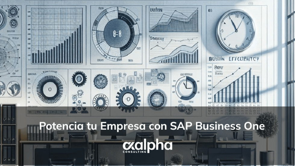 SAP Business One: La Solución para Potenciar tu Empresa - Axalpha Consulting